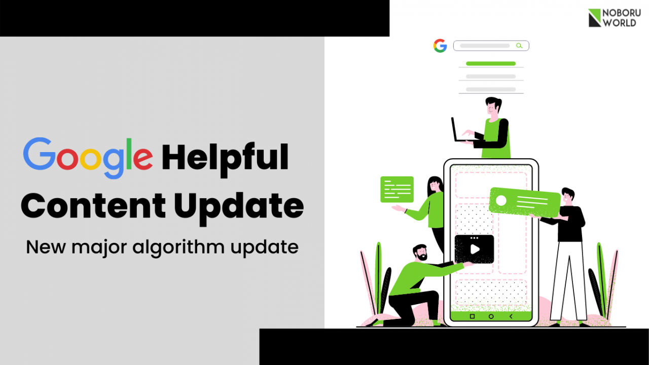 Google Helpful Content Update: New major algorithm update.